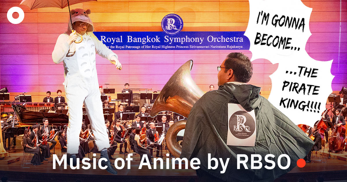 ฟินจัดเต็ม! RBSO โชว์เพลงอนิเมะ อิ่มเอมสุดรื่นหูตลอด 2 ชั่วโมง