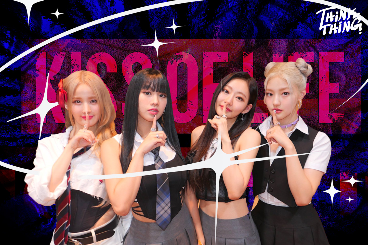 THINK THING: ส่องเส้นทางการเติบโตของ 4 สาว ‘KISS OF LIFE’ ก่อนจะไปเจอ ...